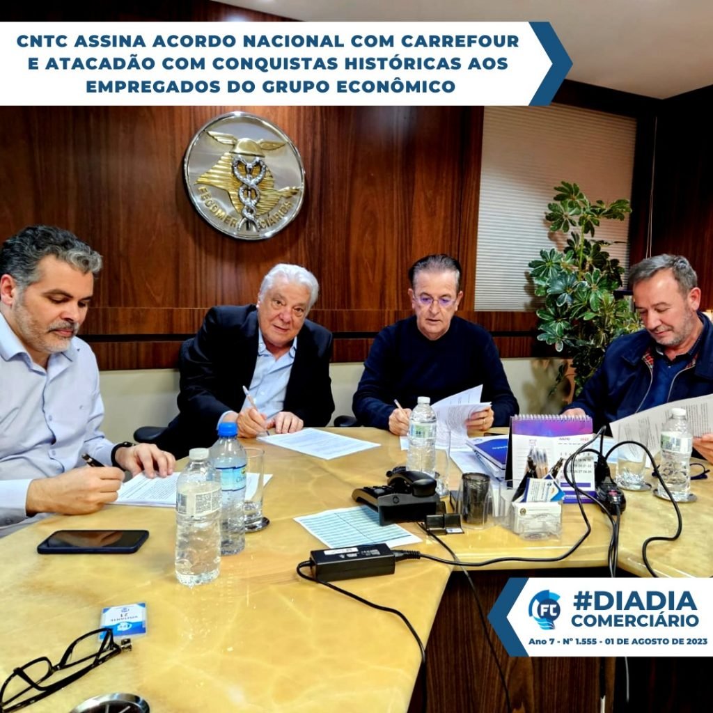 Acordo CNTC - Carrefour Beneficia 100 mil Trabalhadores